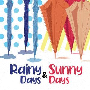 Rainy Days & Sunny Days – LOG-ON